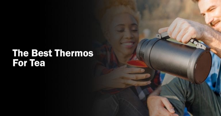 Best Thermos for Tea » BeverageClass